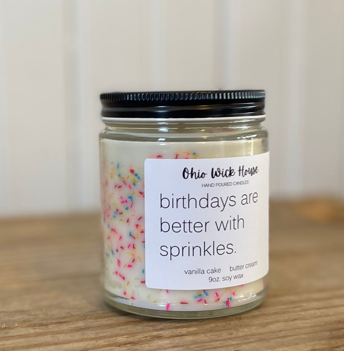 Birthdays Are Better With Sprinkles – Ohio Wick House