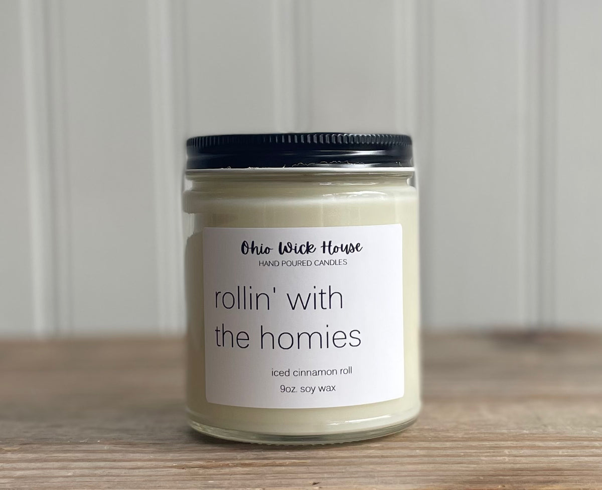 Rollin’ With The Homies – Ohio Wick House